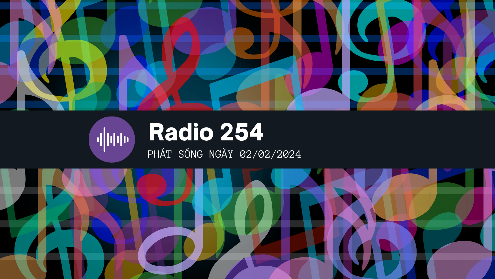 Radio 254(2/2/2024) - Trang tin nội bộ của Kaopiz Holdings