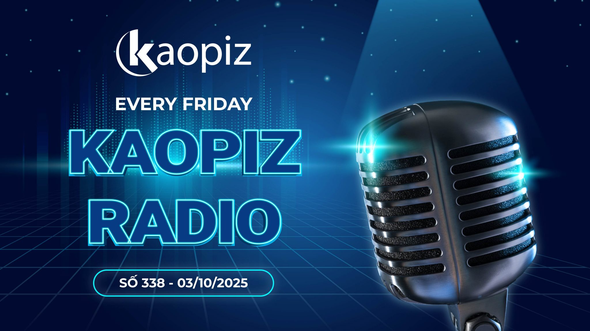 Radio 338 (03/10/2025) - Trang tin nội bộ của Kaopiz Holdings
